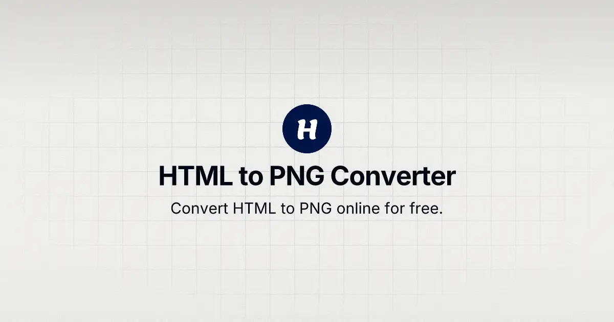 HTML to PNG Converter (100% Free, Private & Unlimited)